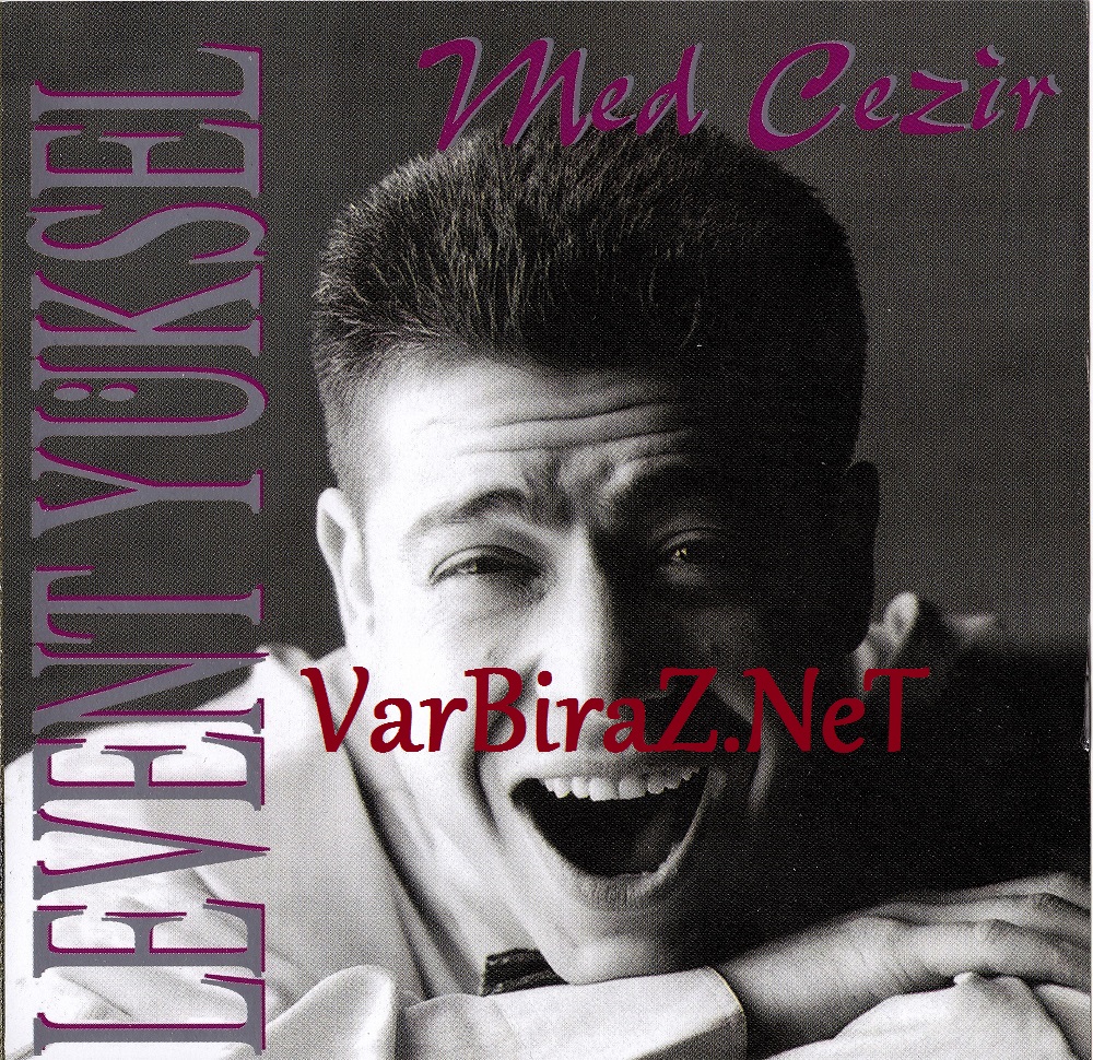 Levent Yüksel - Albümleri - VarBiraZ!NeT